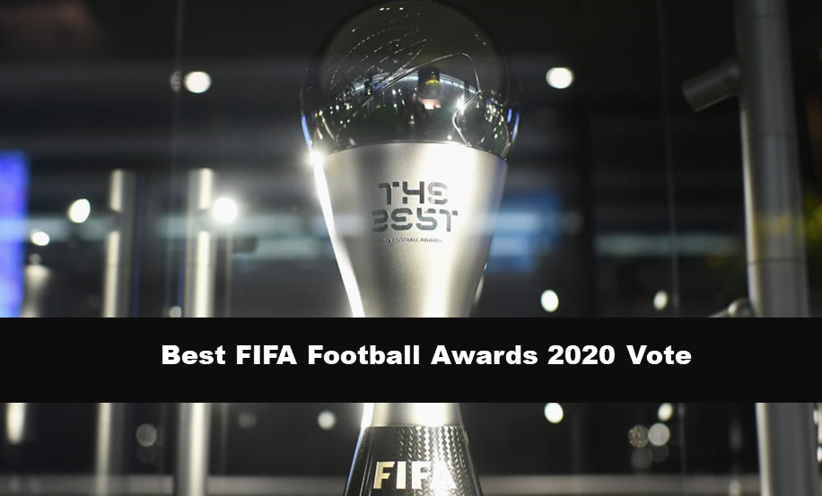 Best FIFA Football Awards 2020 Vote - See How to Vote » Naijmobile