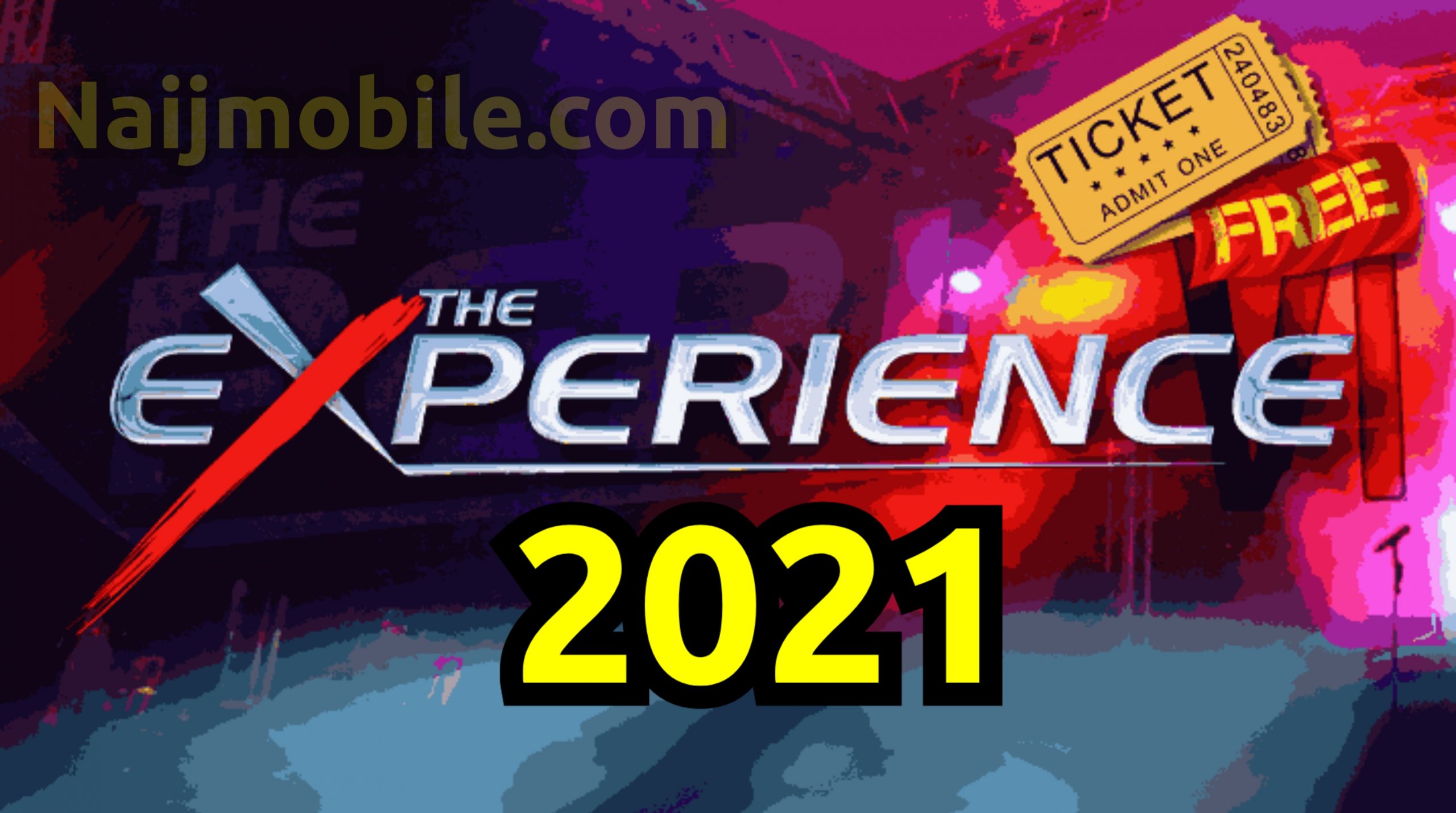 The Experience 2021 Date, Artists, TV Station and How To Watch Online